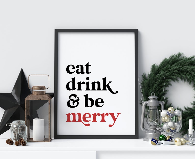 Eat Drink And Be Merry Print Christmas Decor Merry Christmas Etsy eat-drink-and-be-merry-print-christmas-decor-merry-christmas-etsy