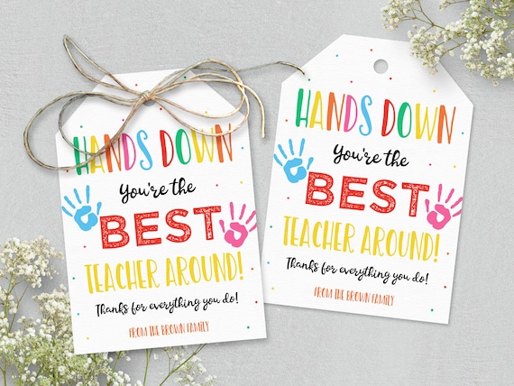Editable Hands Down You're the Best Around Teacher - Etsy