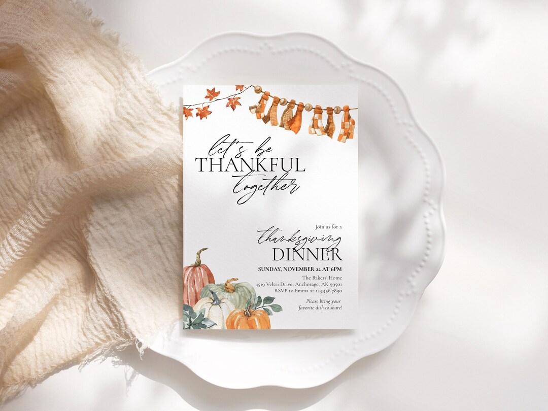 Modern Thanksgiving Dinner Invitation, Let's Be Thankful Together Party ...