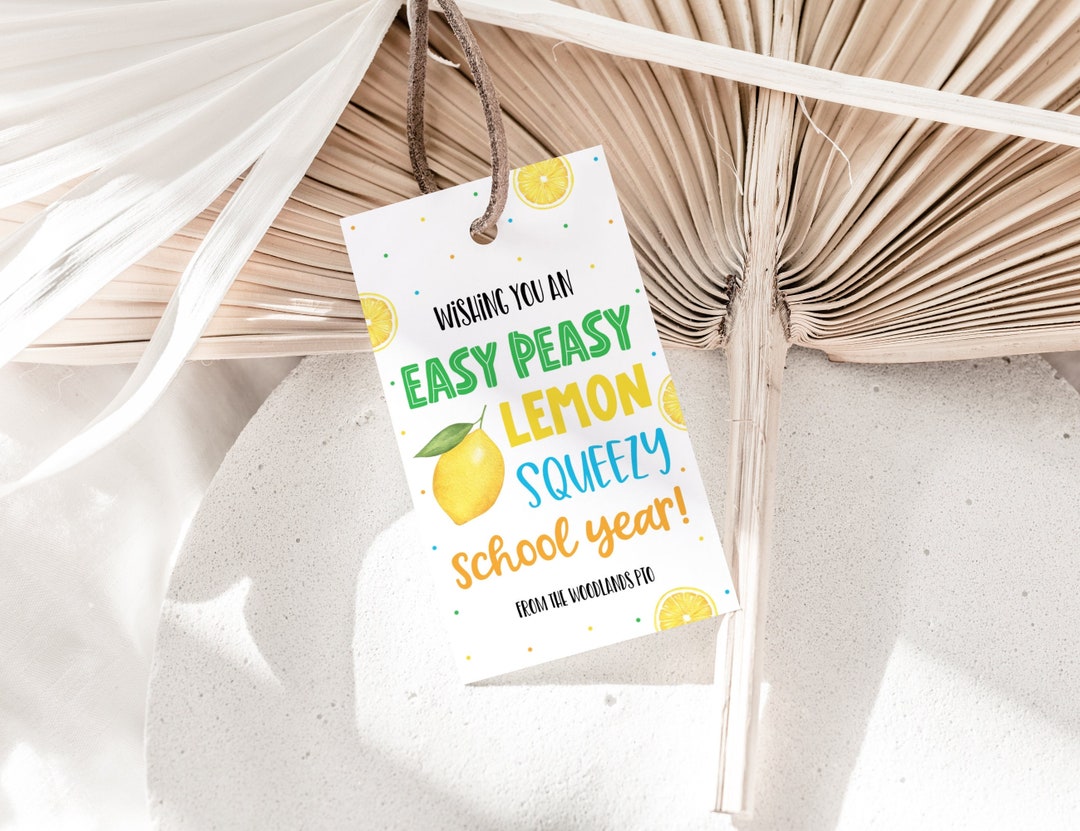 Easy Peasy Lemon Squeezy Gift Tag, Back to School Lemon Gift Label ...