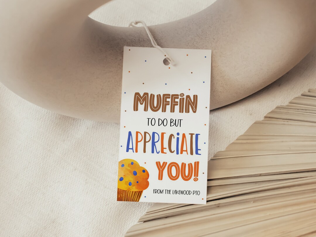 Muffin to Do but Appreciate You Editable Gift Tag, Employee ...