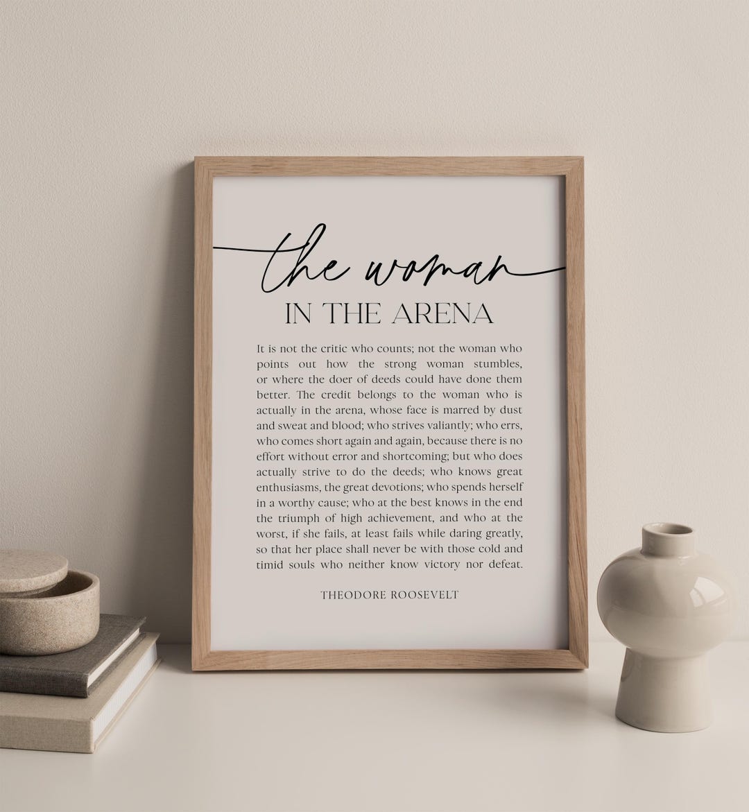 The Woman in the Arena Poster, Daring Greatly Theodore Roosevelt Quote ...