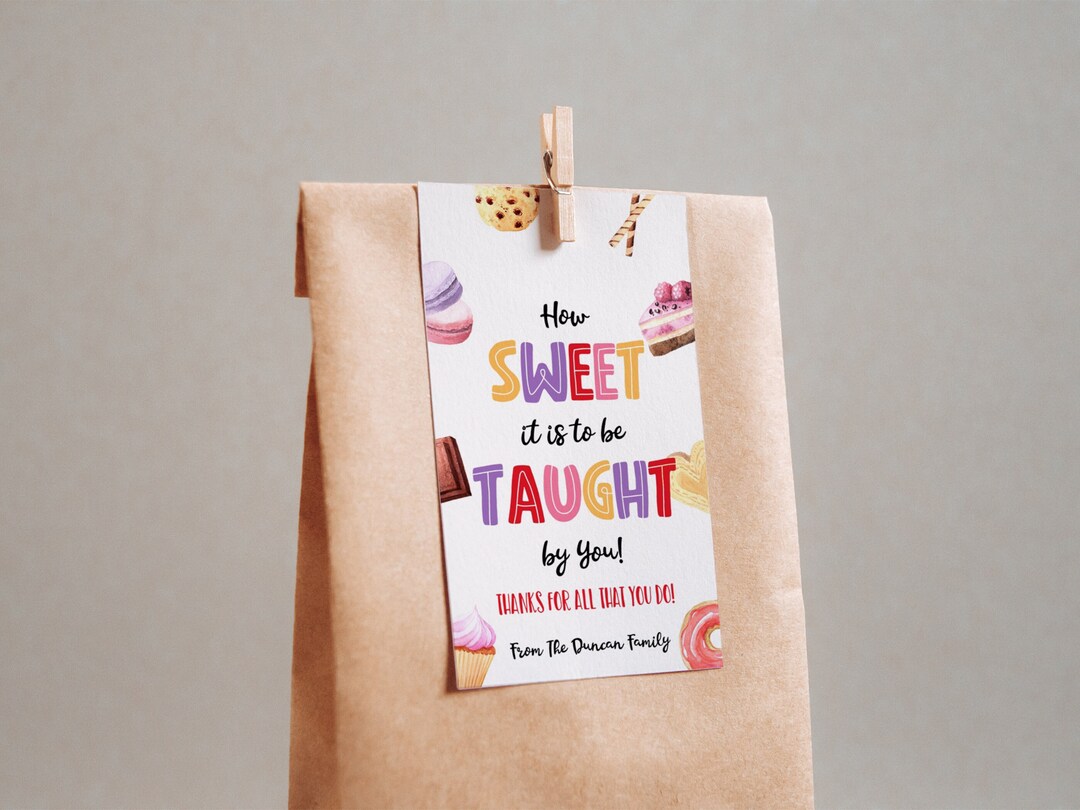 Teacher Appreciation Gift Tag, How Sweet It is to Be Taught by You ...