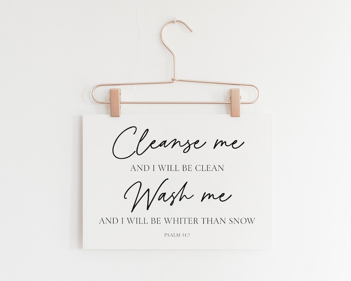 Cleanse Me and I Will Be Clean Printable Poster, Psalm 51:7 Christian ...