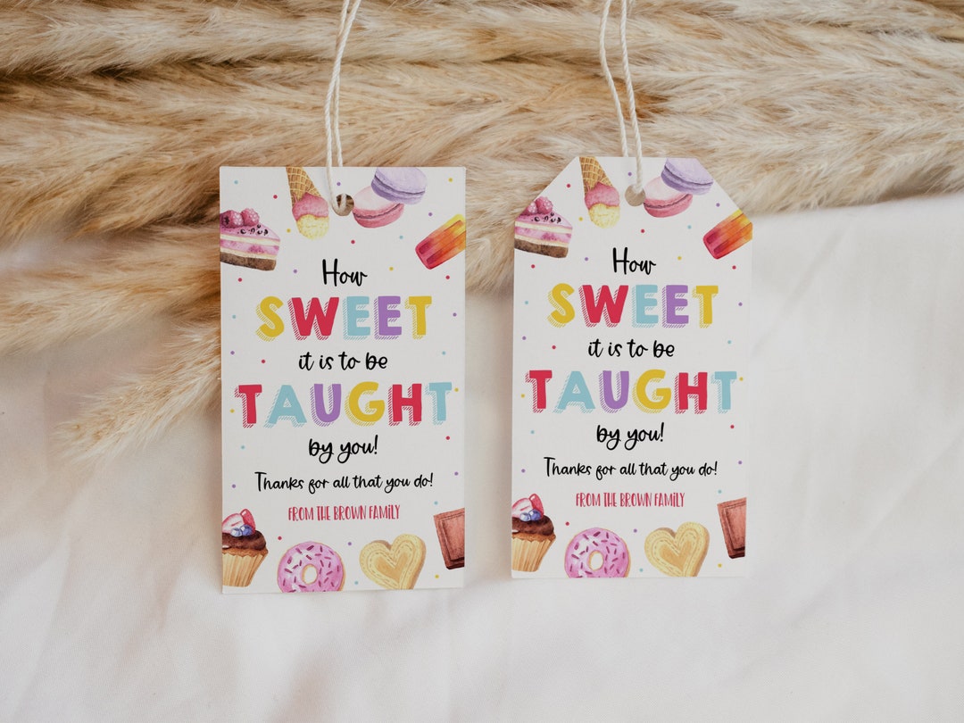 How Sweet It is to Be Taught by You, Teacher Appreciation Gift Tag ...