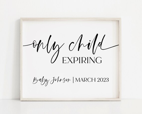 Only Child Expiring Sign Modern Pregnancy Reveal Poster - Etsy