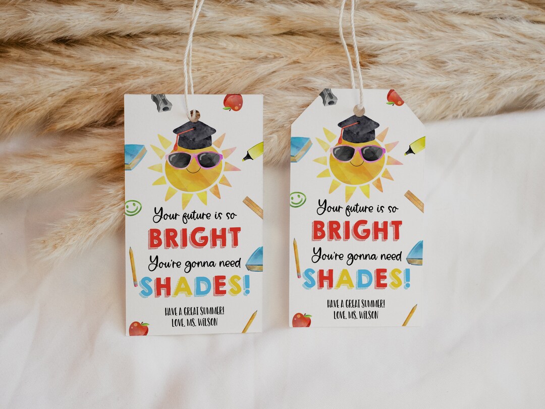 Your Future is so Bright You're Gonna Need Shades Gift Tag, Sunglasses ...