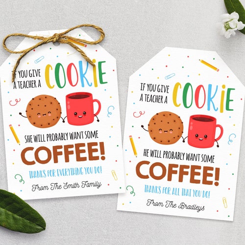 If You Give a Teacher a Cookie Teacher Appreciation Tags Back - Etsy