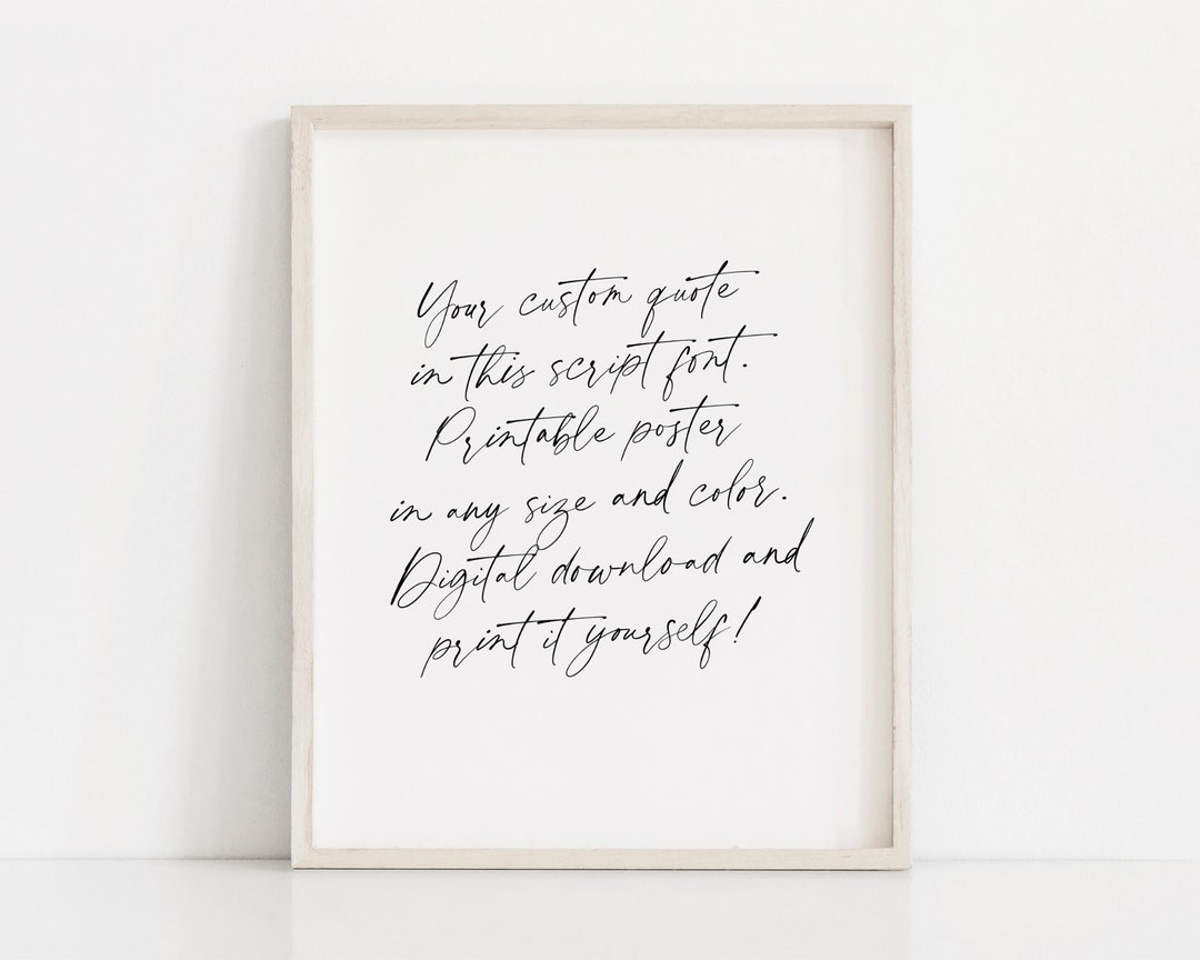 Custom Quote Sign, Personalized Printable Poster, Your Words Here ...