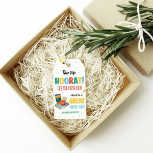 Sip Sip Hooray Back to School Editable Gift Tag, First Day of School ...