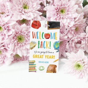Welcome Back to School Gift Tag Editable, First Day of School Teacher ...