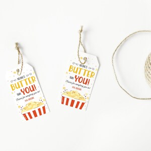 Popcorn Tag Editable, No One is Butter Than You, Volunteer Teacher ...