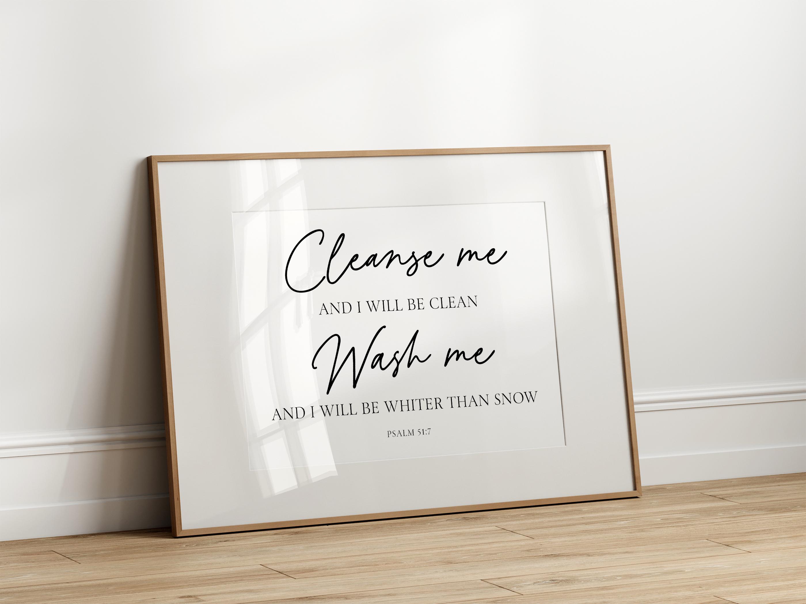 Cleanse Me and I Will Be Clean Printable Poster, Psalm 51:7 Christian ...