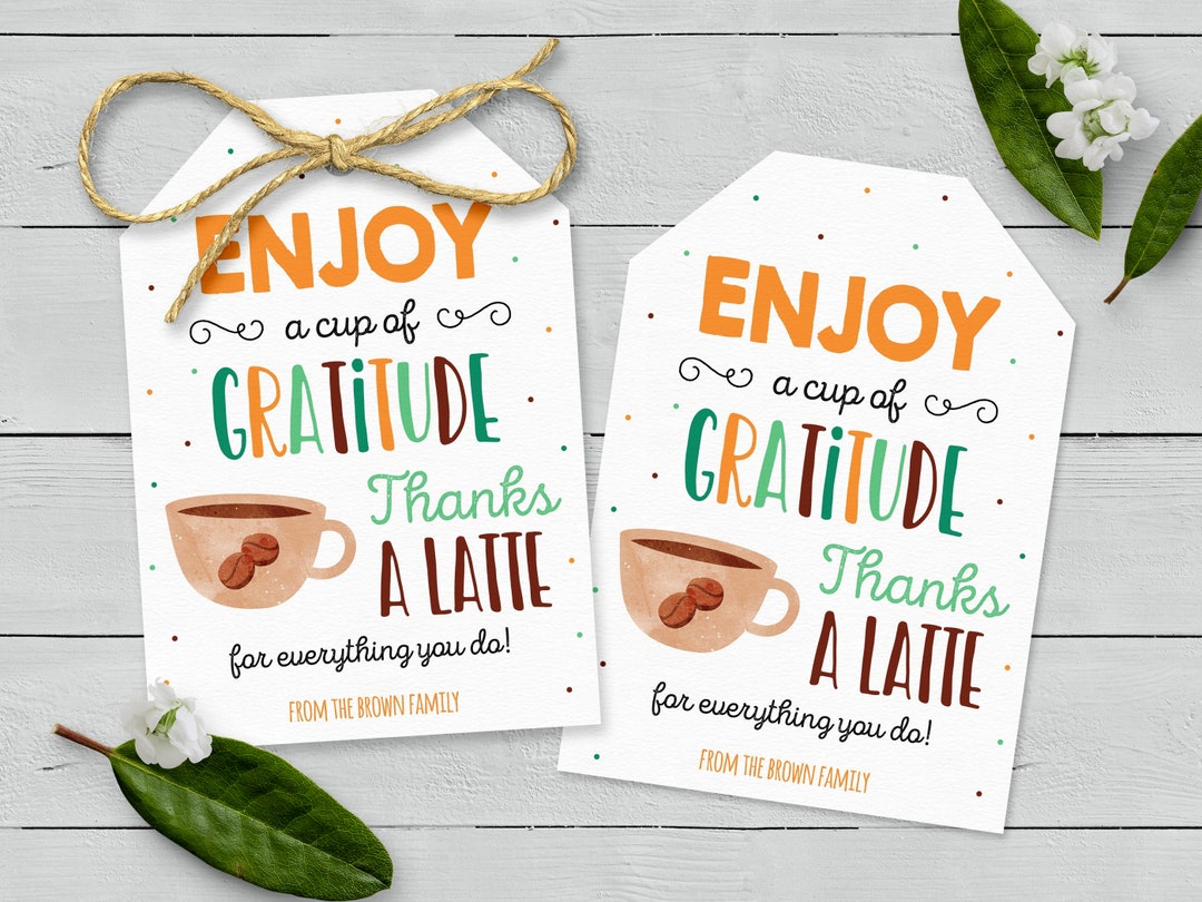 Coffee Thank You Gift Tag, Thanks A Latte Appreciation Gifts for ...