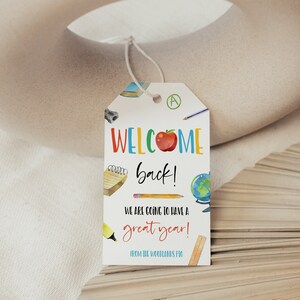 Welcome Back to School Gift Tag Editable, First Day of School Teacher ...
