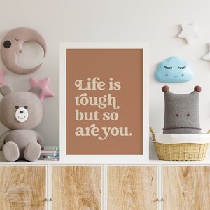 Life is Tough but so Are You Printable Wall Art, Inspirational Quotes ...