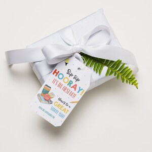 Sip Sip Hooray Back to School Editable Gift Tag, First Day of School ...