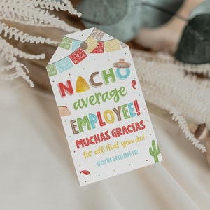 Nacho Average Employee Appreciation Gift Tags, Editable Mexican Themed ...