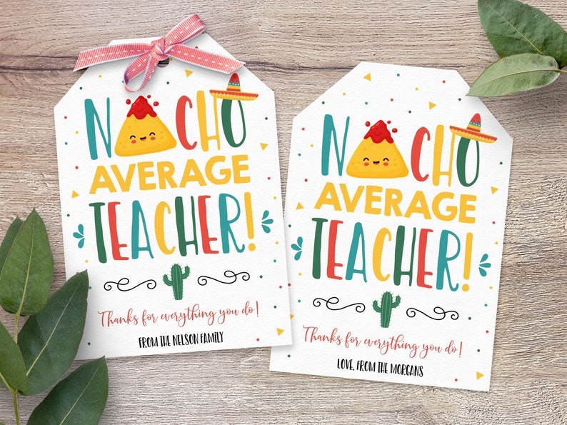 Editable Nacho Average Teacher Tags Mexican Themed Teacher | Etsy