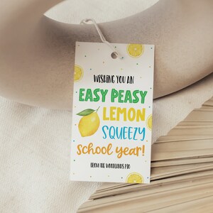 Easy Peasy Lemon Squeezy Gift Tag, Back to School Lemon Gift Label ...