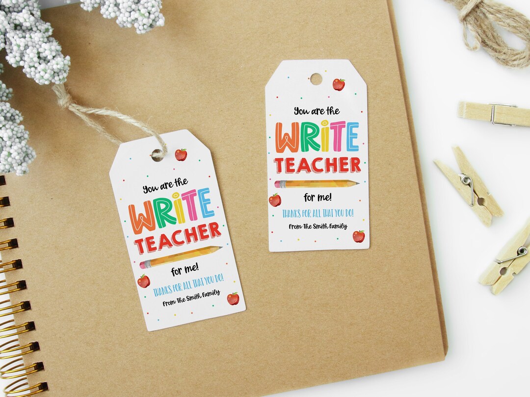 Teacher Pencil Gift Tag, You Are the Write Teacher for Me, Pen Marker ...