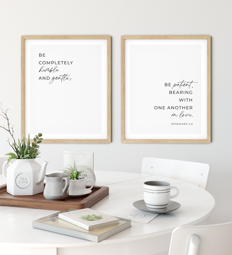 Be Humble and Gentle Be Patient Bible Verse Prints Ephesians - Etsy
