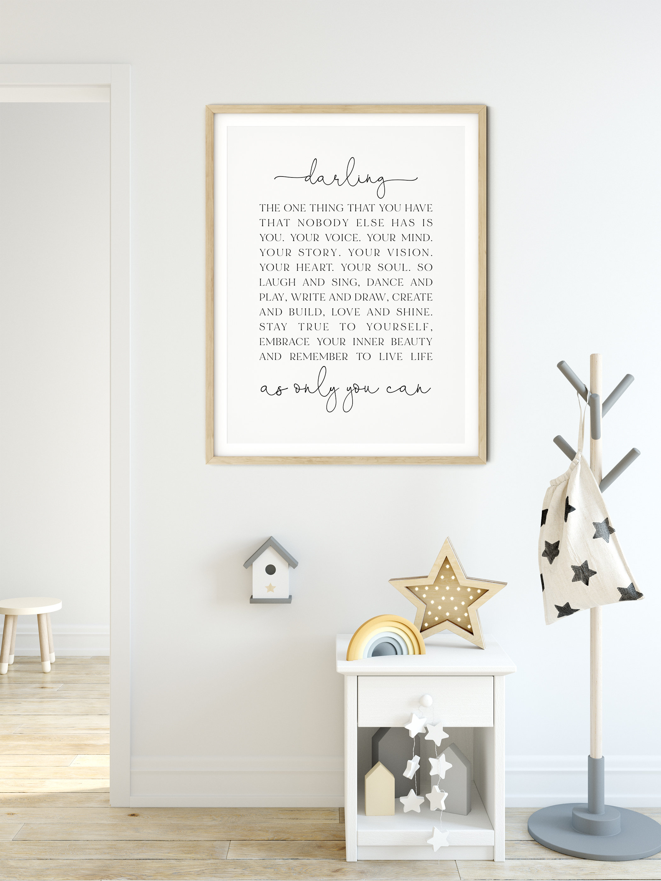 Darling the One Thing You Have That Nobody Else Has is You Nursery Wall ...