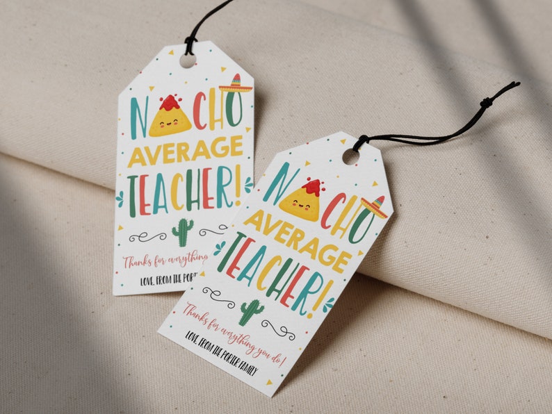 Editable Nacho Average Teacher Tags Mexican Themed Teacher | Etsy