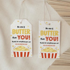 Popcorn Tag Editable, No One is Butter Than You, Volunteer Teacher ...