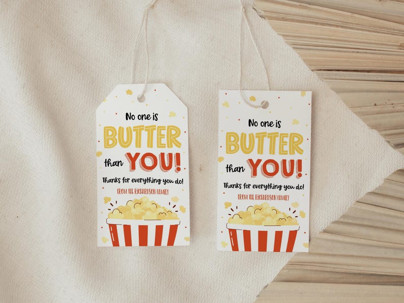Popcorn Tag Editable, No One is Butter Than You, Volunteer Teacher ...