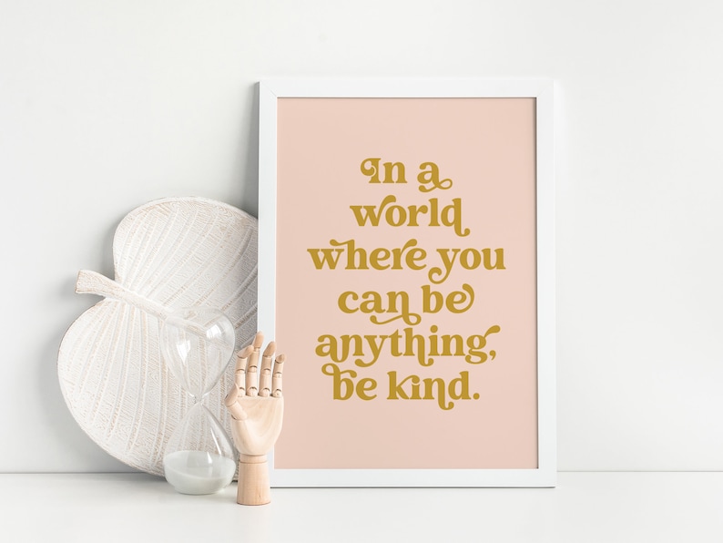 In A World Where You Can Be Anything Be Kind, Boho Wall Decor, Kindness ...