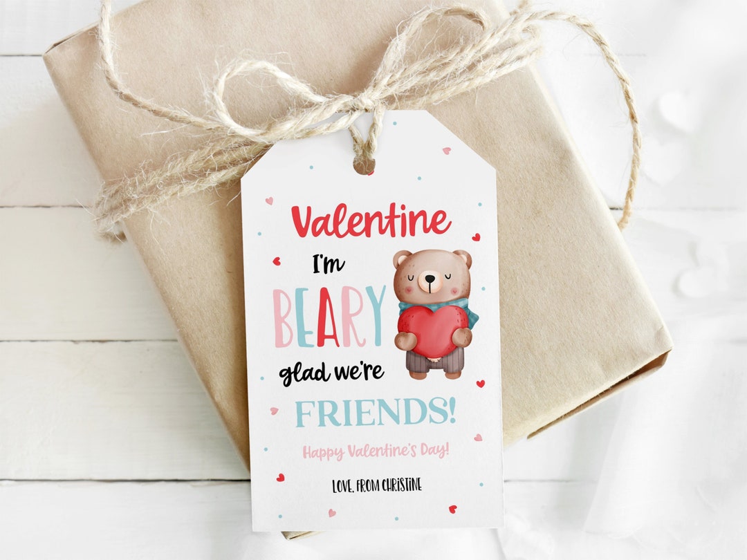 Valentine Bear Gift Tag, I'm Beary Glad We're Friends, Kids Candy Favor ...