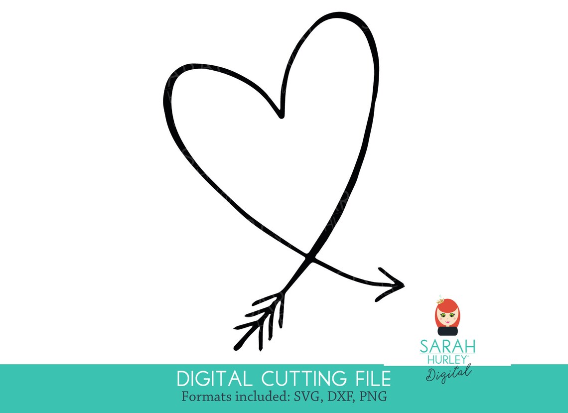 Arrow Heart By sarah Hurley SVG Instant Download Digital Files for ...
