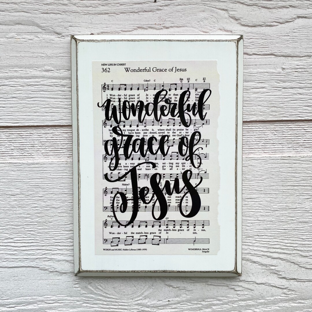 Wonderful Grace of Jesus | Hymn Sign | Christian Gift | Imperfect Dust ...