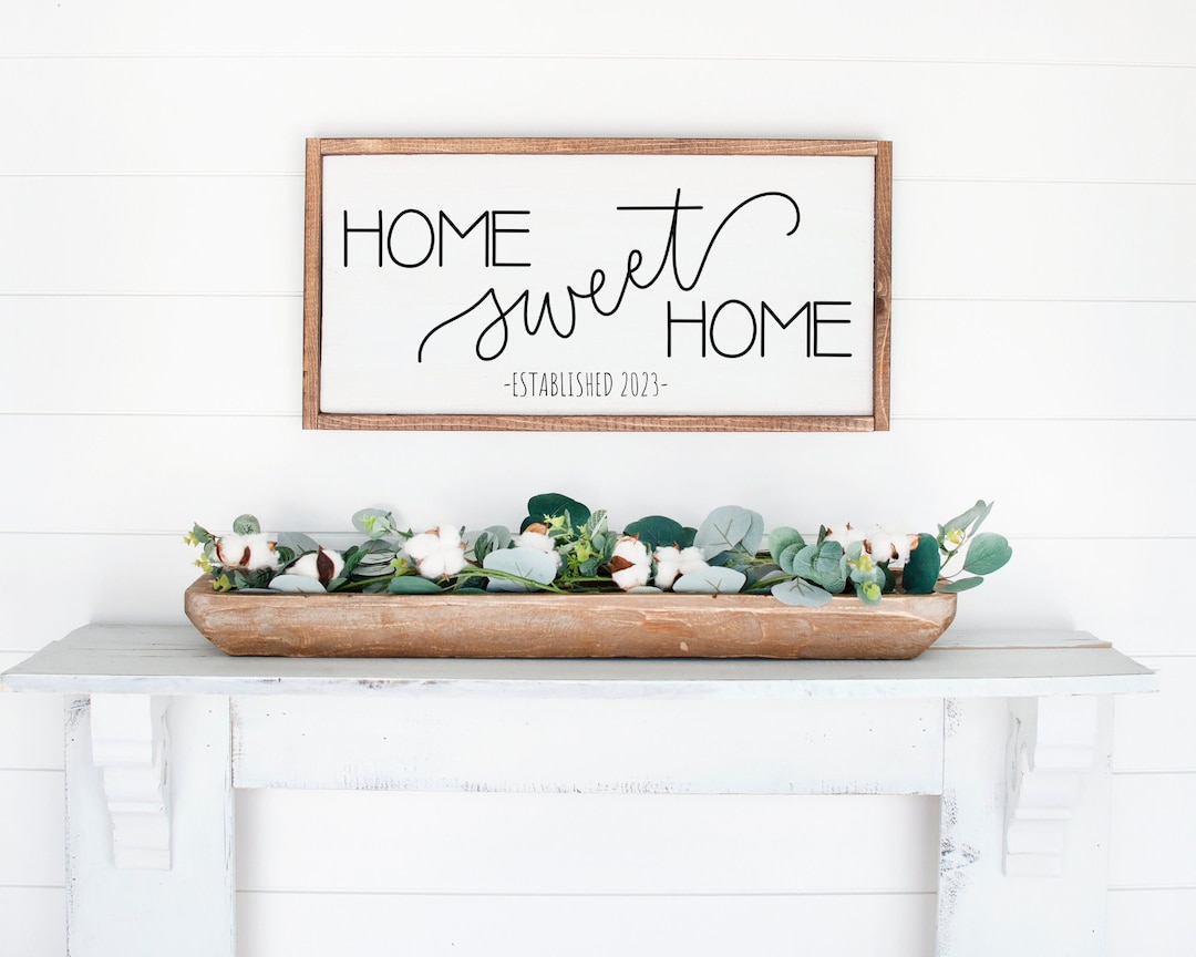 Home Sweet Home Established Sign, Personalized With Your Own Year Home ...