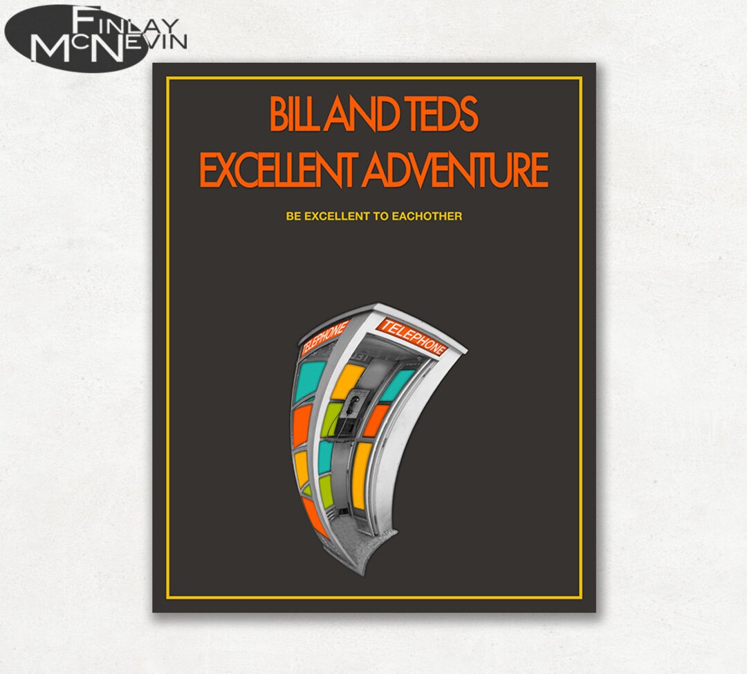 BILL and TED'S Excellent Adventure, Movie Poster, Fine Art Print - Etsy