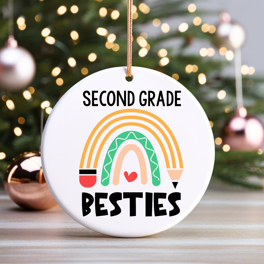 SECOND GRADE BESTIES Ornament, Second Grade Friends 2nd Grade Teacher ...