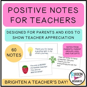 Positive Notes for Teachers, Teacher Appreciation Notes, From Parents ...