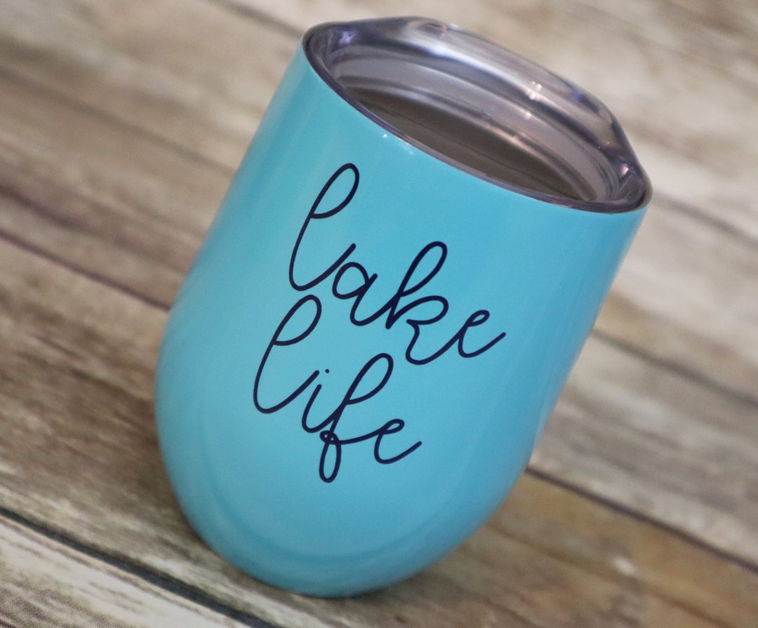 Sale!! Lake Life Wine Cup - Lake Life Stainless Steel Cup - Lake Wine ...