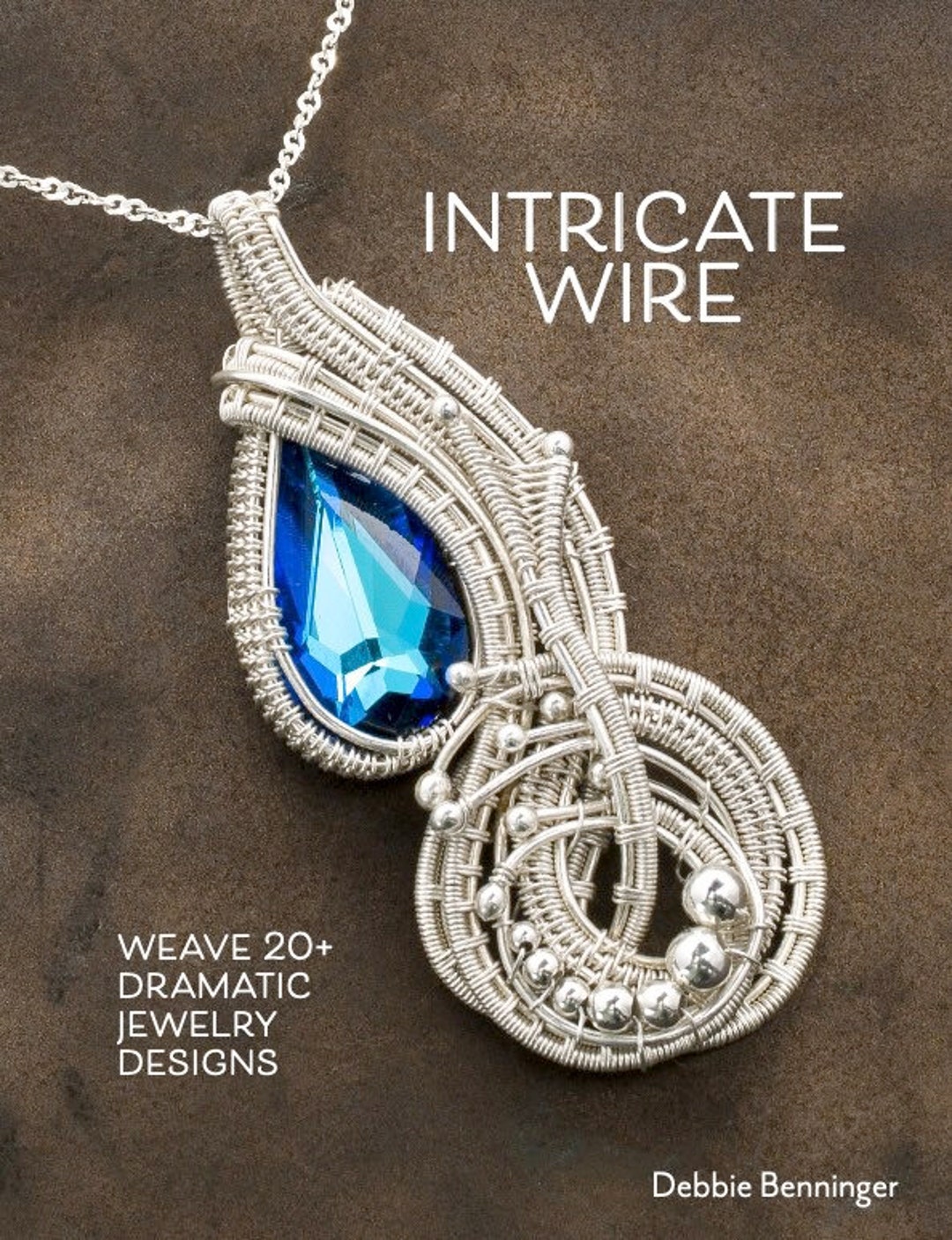 Intricate Wire Book - Wirewrap Tutorial Book - BRAND NEW - Etsy