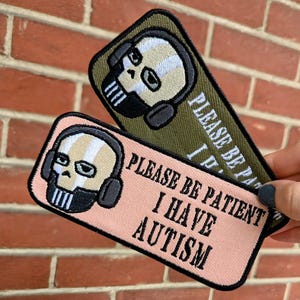 Please Be Patient I Have Autism Patch Iron-on, Sew-on or Hook and Loop ...
