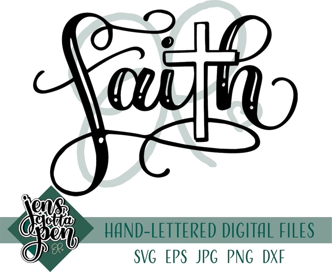 Faith SVG for Cricut, Christian Svg Files, Religious Digital Downloads ...
