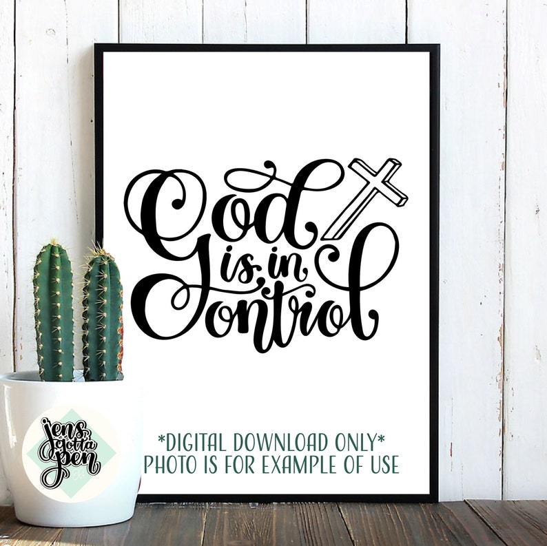 God is in Control Svg File for Crafters, Religious Instant Digital ...