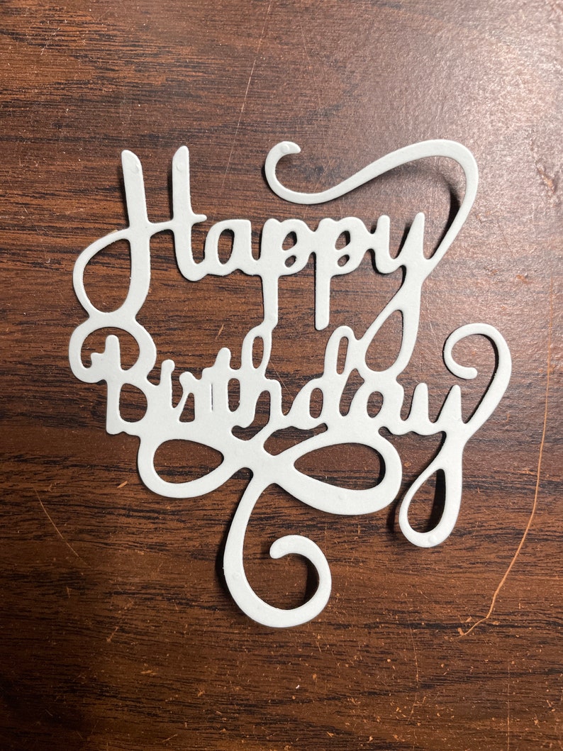 Set of 6 Different Happy Birthday Overlays - Die Cuts ~ Card Stock Die ...