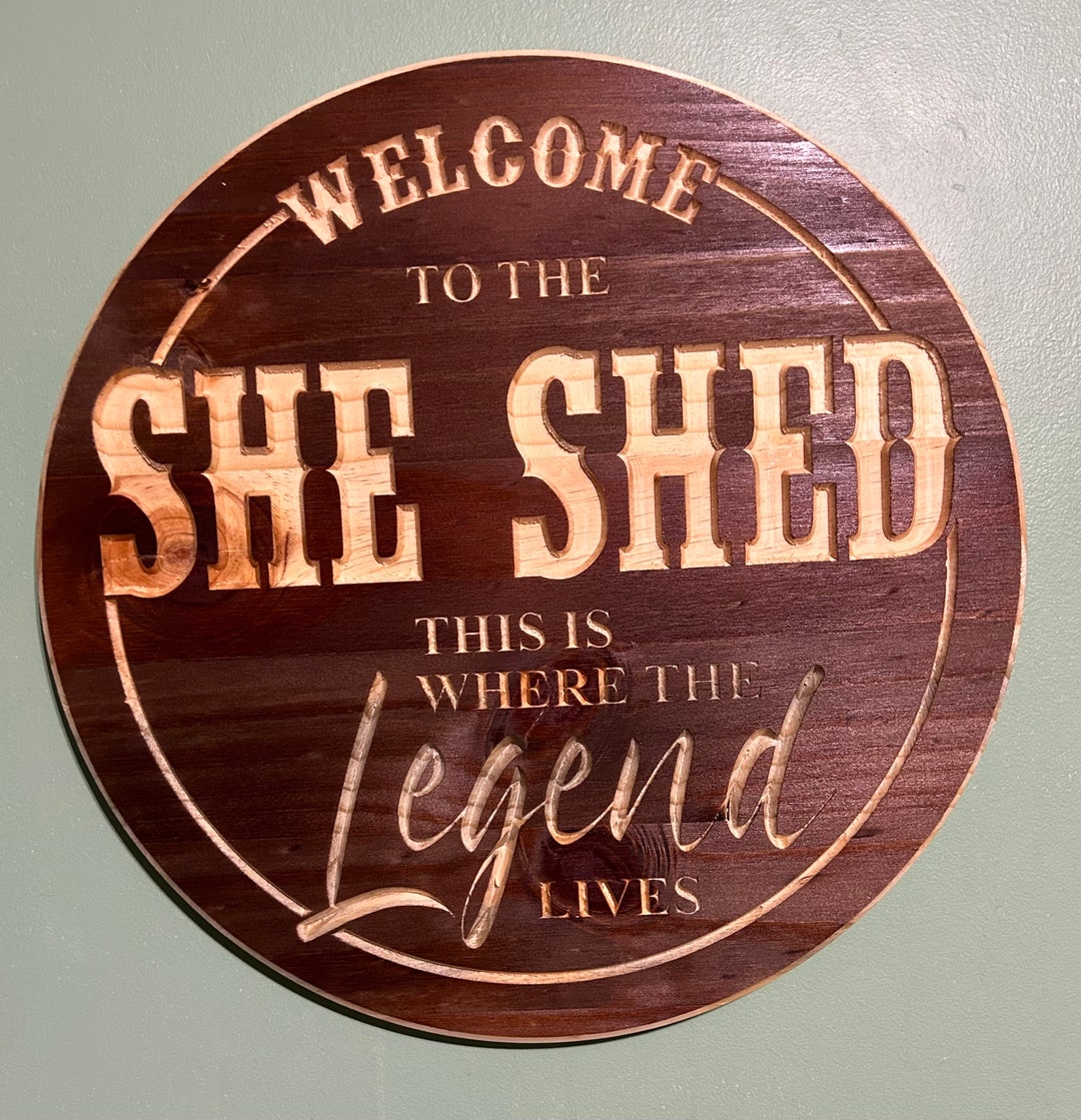 Welcome to the She Shed SVG Digital File, Dxf File, Carbide Create File ...