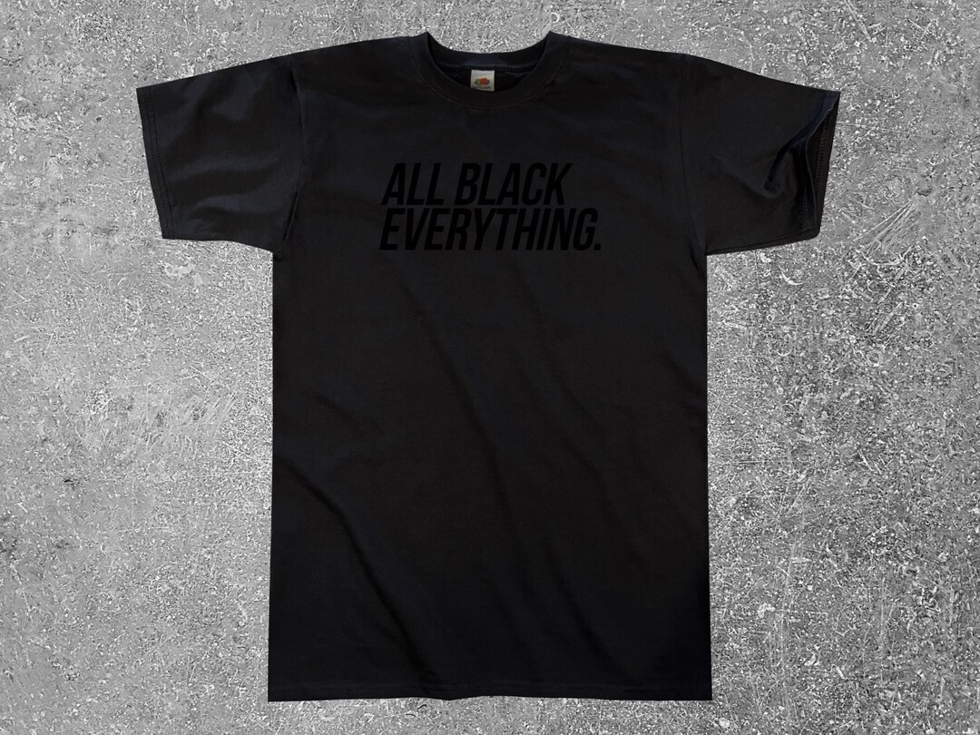 All Black Everything T-shirt || Unisex / Mens S M L XL - Etsy