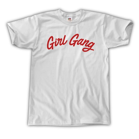 Girl Gang T-Shirt Unisex / Mens S M L XL | Etsy