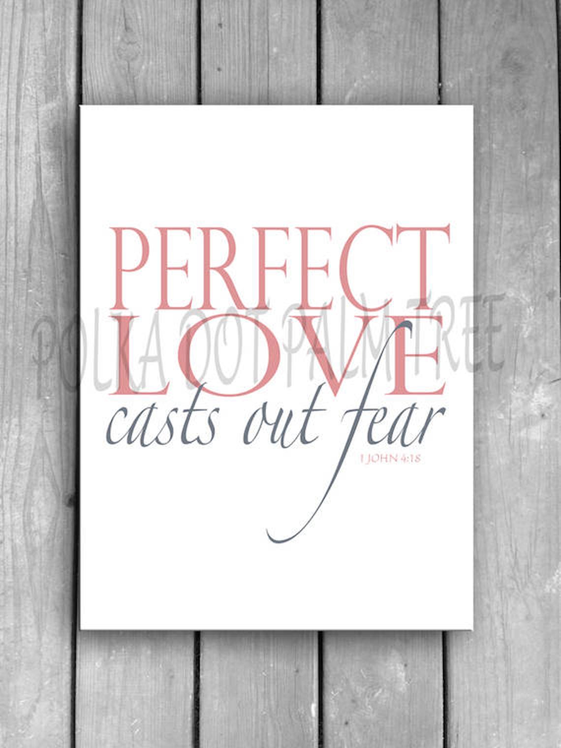 INSTANT DOWNLOAD Perfect Love Casts Out Fear 1 John 4 Bible Verse ...