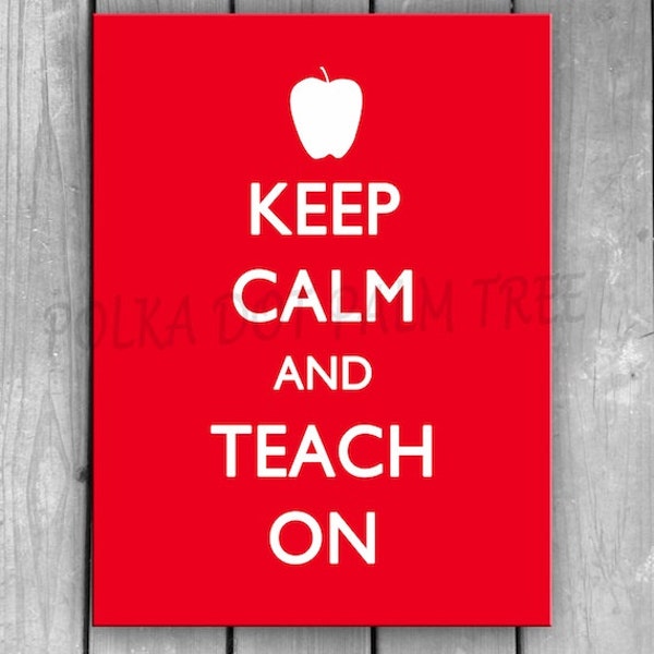 Keep Calm and Teach - Etsy
