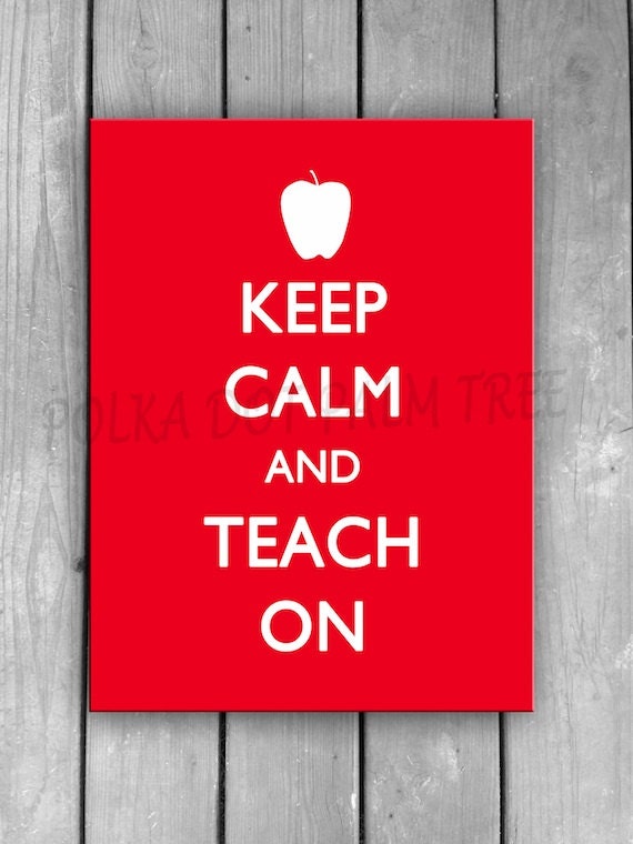 INSTANT DOWNLOAD Keep Calm and Teach on Red Classroom Teacher Gift ...